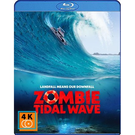 หนัง Blu-ray Zombie Tidal Wave (2019) - 4kdeedee - ThaiPick
