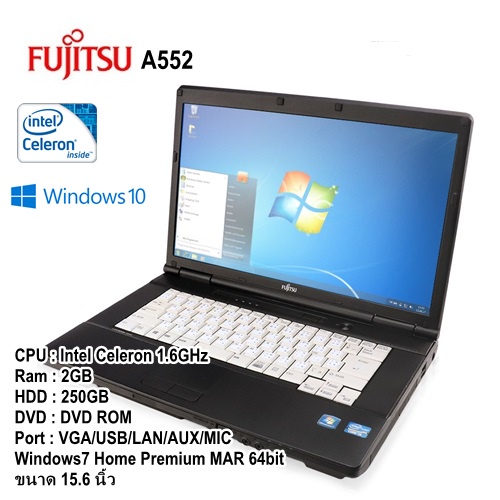 โน๊ตบุ๊คมือสอง Notebook Fujitsu A552 Celeron1.6GHz(RAM 2GBHDD250GB ...
