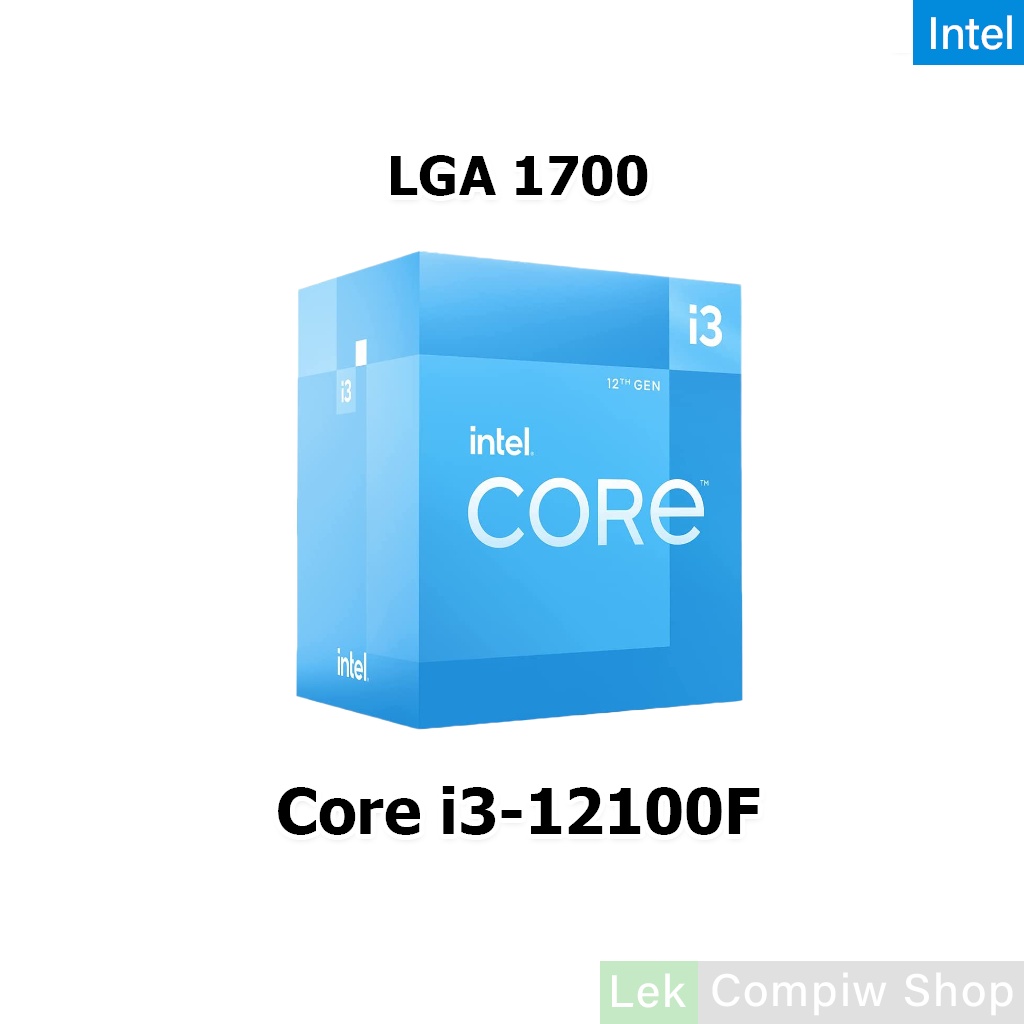 INTEL CORE i3-12100F CPU GEN 12 LGA 1700 (ซีพียู i3 12100F LGA1700 ...