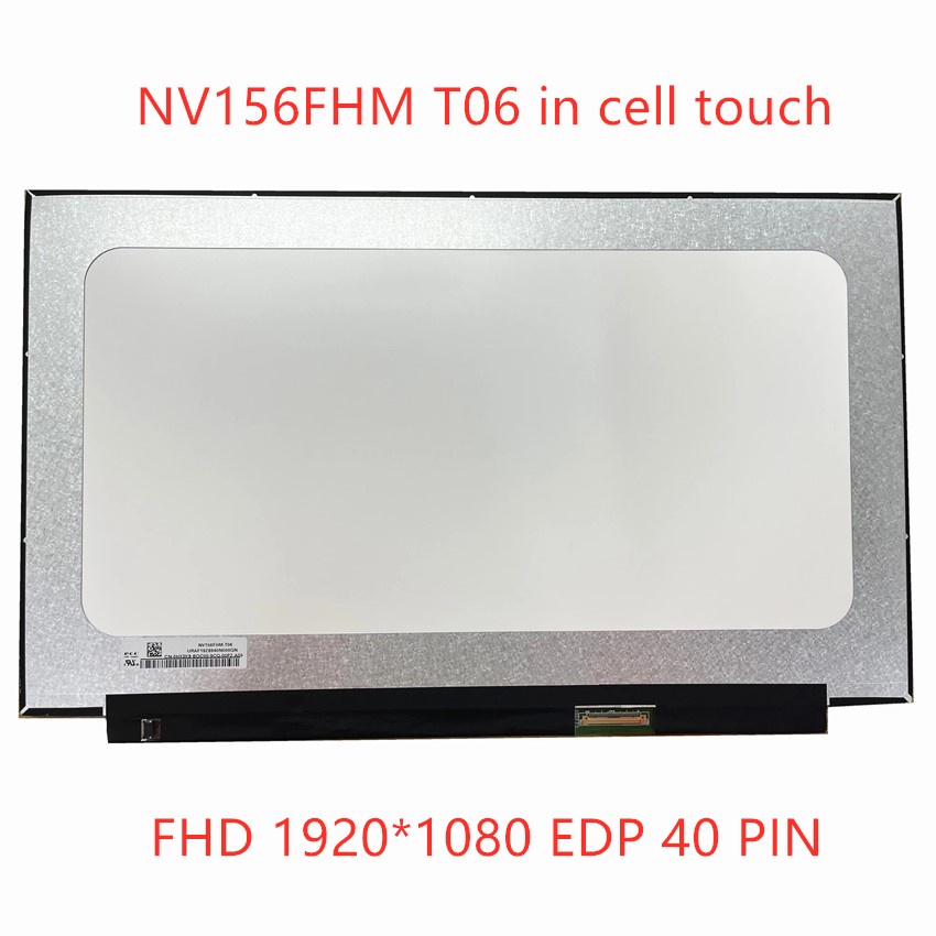 NV156FHM-T06 NV156FHM T06 15.63939 Laptop LCD Touch Screen Display ...