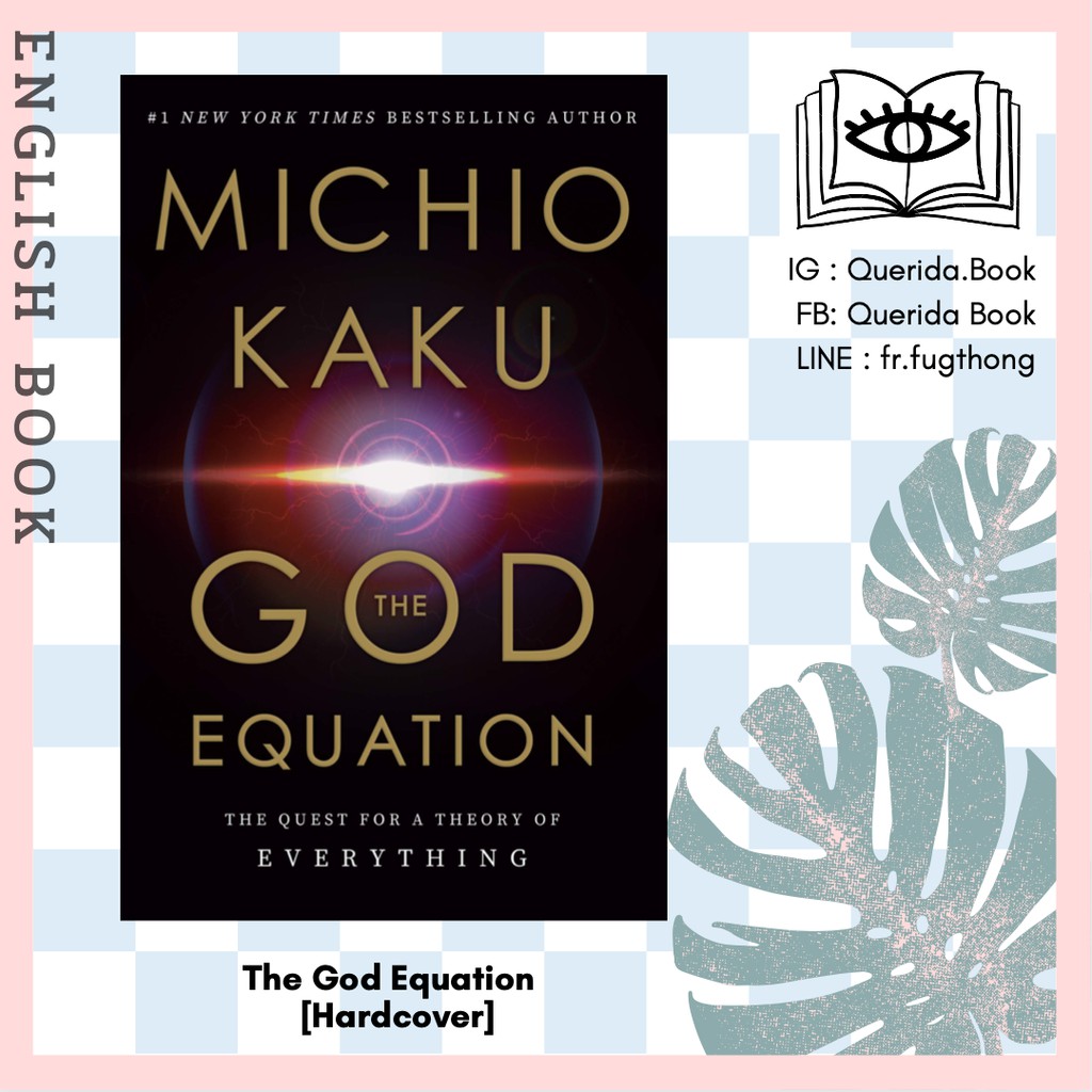 [Querida] หนังสือภาษาอังกฤษ The God Equation : The Quest for a Theory ...