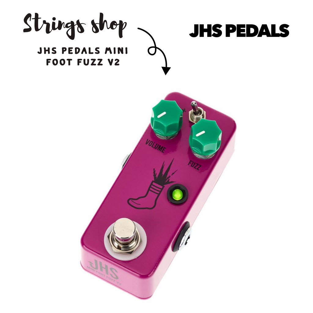 เอฟเฟคกีตาร์ JHS Pedals Mini Foot Fuzz V2 | Shopee Thailand