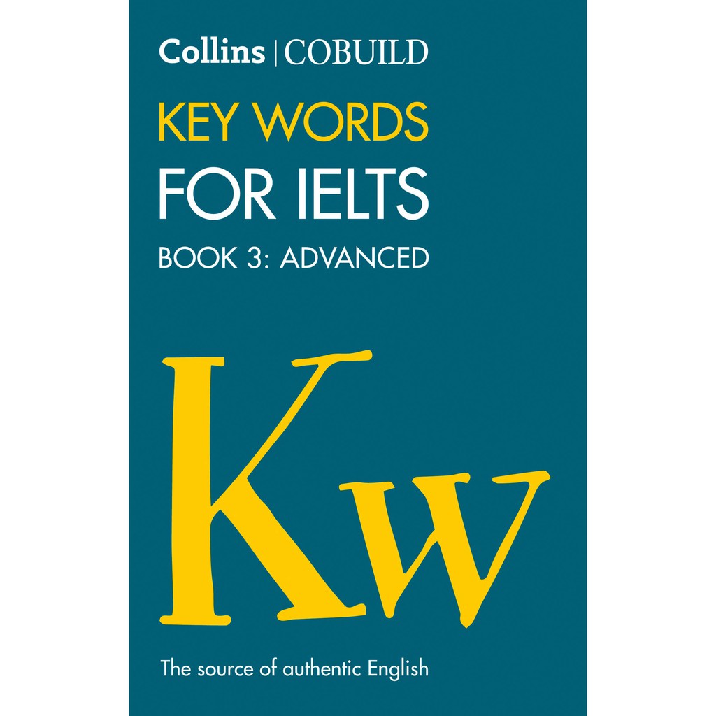 Collins Cobuild Key Words For IELTS Book 3 Advanced IELTS 7 C1