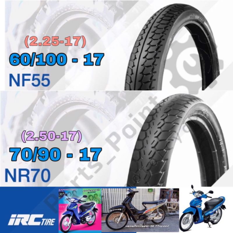 ยางนอก IRC NR70 ,NF 55 ยางนอกรถมอเตอร์ไซค์ 60/100-17, 70/90-17 IRC ...