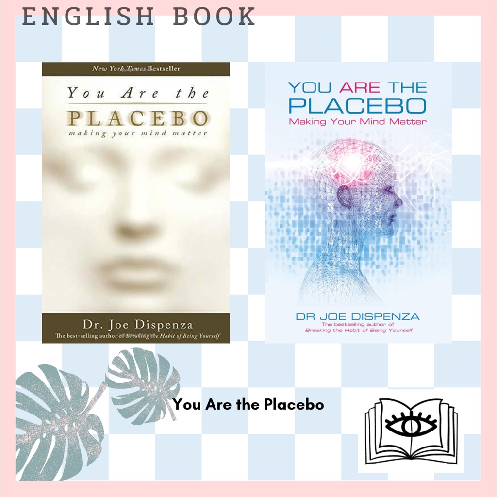 Querida หนังสือภาษาอังกฤษ You Are the Placebo Making Your Mind Matter ...