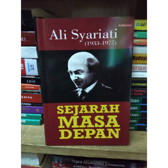 หนังสือ History Of The Future Of Shariati - nadifajogjabookstore.th ...