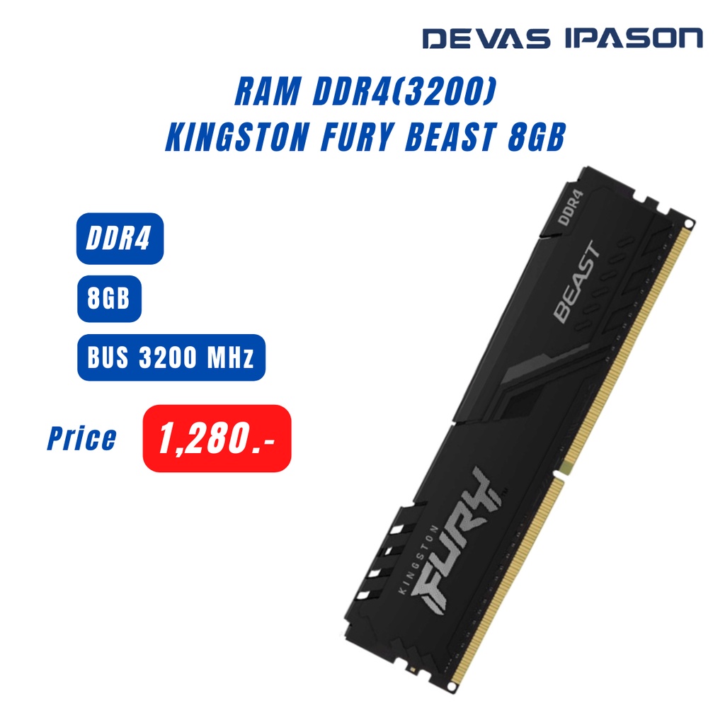 RAM DDR4(3200) 8GB KINGSTON FURY BEAST - devasipason - ThaiPick