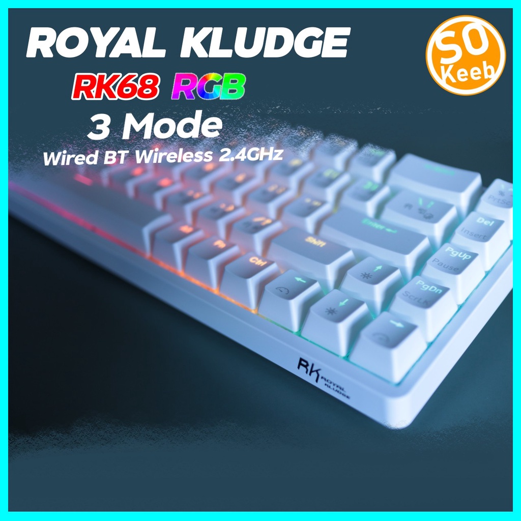 Royal Kludge RK68 RGB Hotswap 3mode(Wired BT Wireless2.4GHz) ฟ้อนภาษา ...