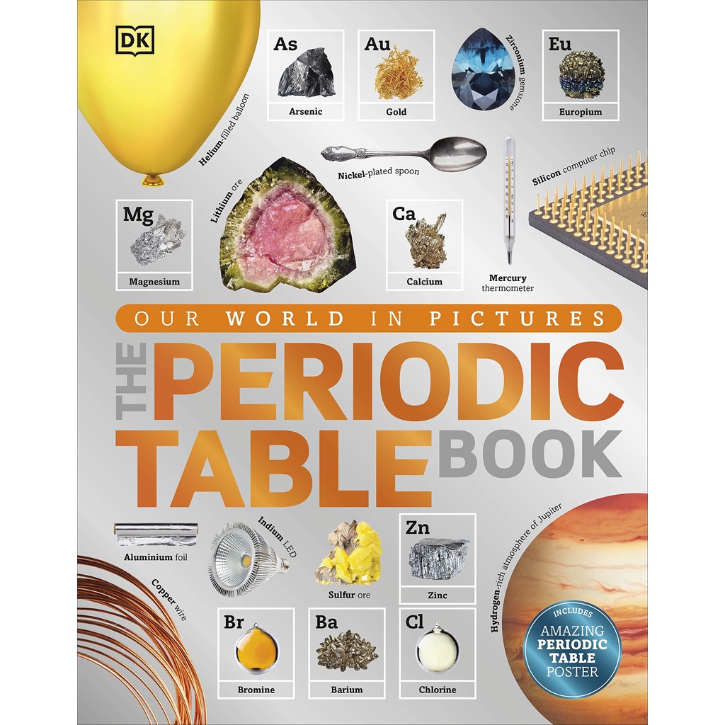 The Periodic Table Book : A Visual Encyclopedia of the Elements ...