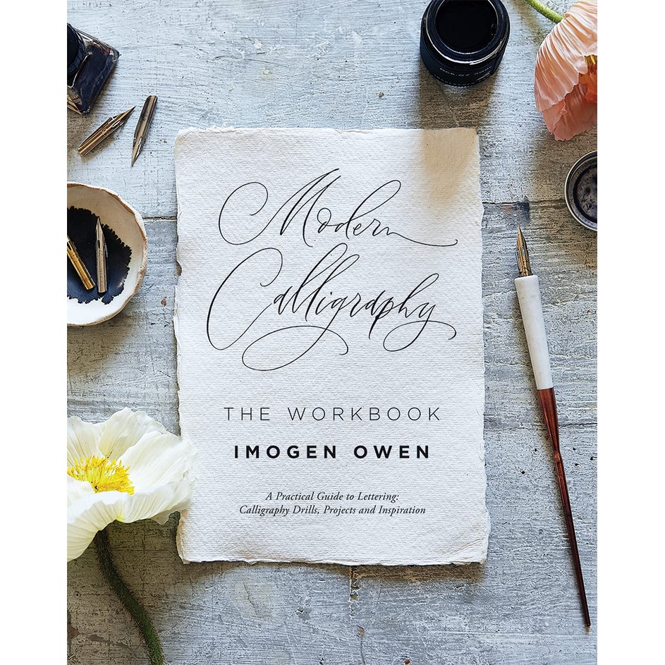 Modern Calligraphy: The Workbook : A Practical Workbook to Help You to ...