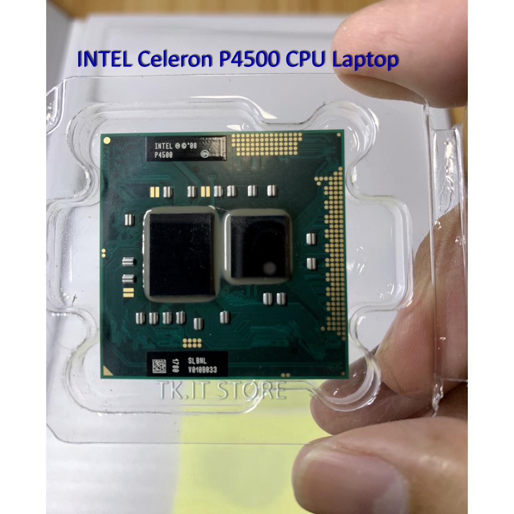 CPU NOTEBOOK Intel Celeron P4500 2Cores/ 2Threads @1.867GHz L3 Cache2MB ...