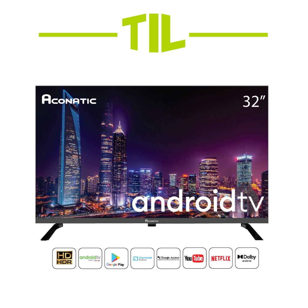 2022 New Android TV Aconatic LED Android TV HD แอลอีดี แอนดรอย ทีวี ...