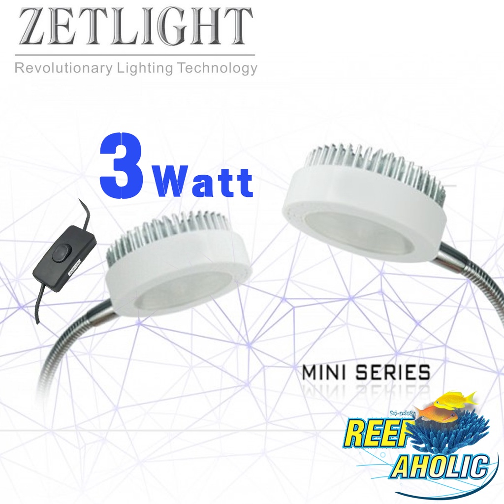 Reef-Aholic LED ZETLIGHT MINI ZN Serie 3W สำหรับตู้เล็ก หรือใช้เป็นไฟ ...