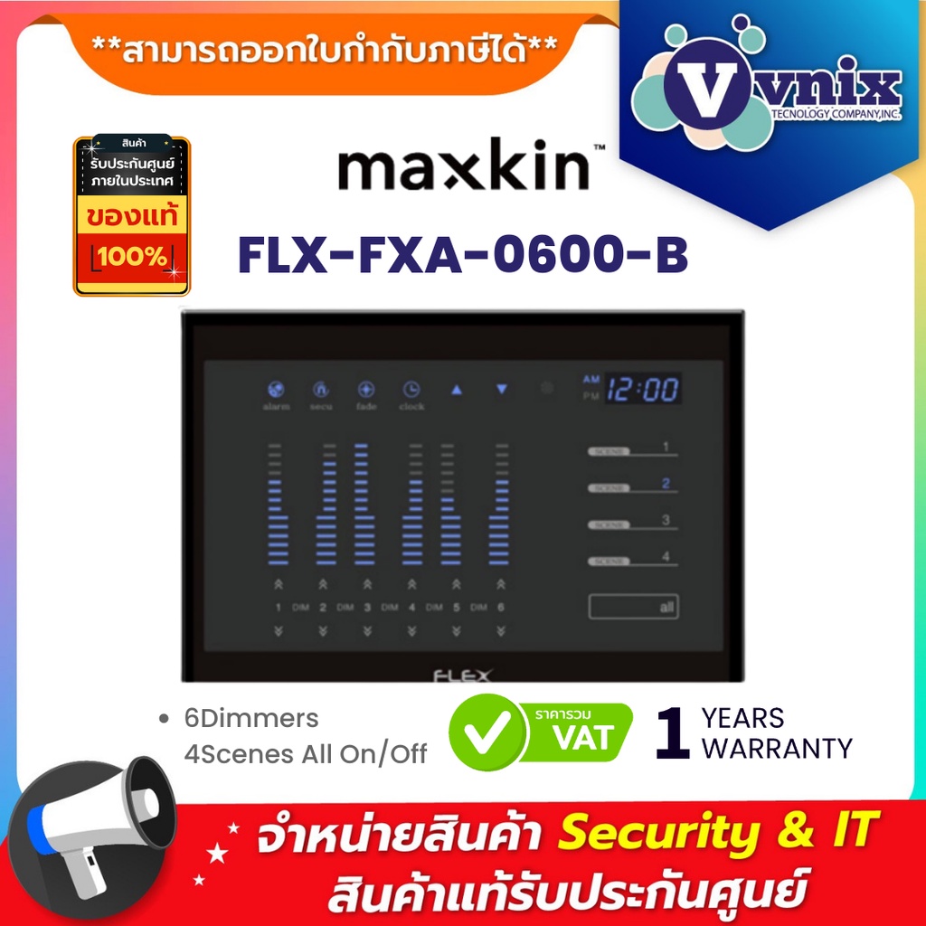 FLX-FXA-0600-B Maxkin 6Dimmers 4Scenes All On/Off By Vnix Group ...