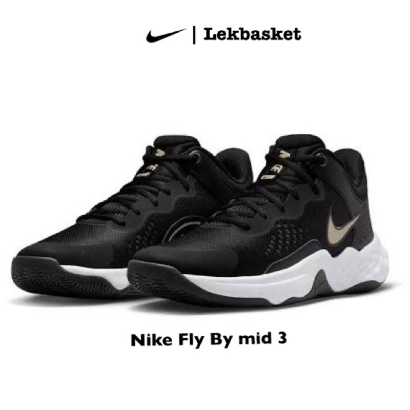 Nike Fly by mid 3 รองเท้าบาสเกตบอล รองเท้าวอลเลย์บอล แท้พร้อมส่ง ...
