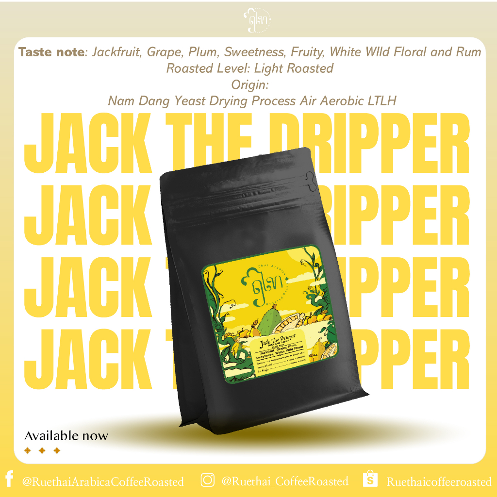 ฤไท เมล็ดกาแฟคั่ว Jack the Dripper Yeast Drying Process Air Aerobic ...