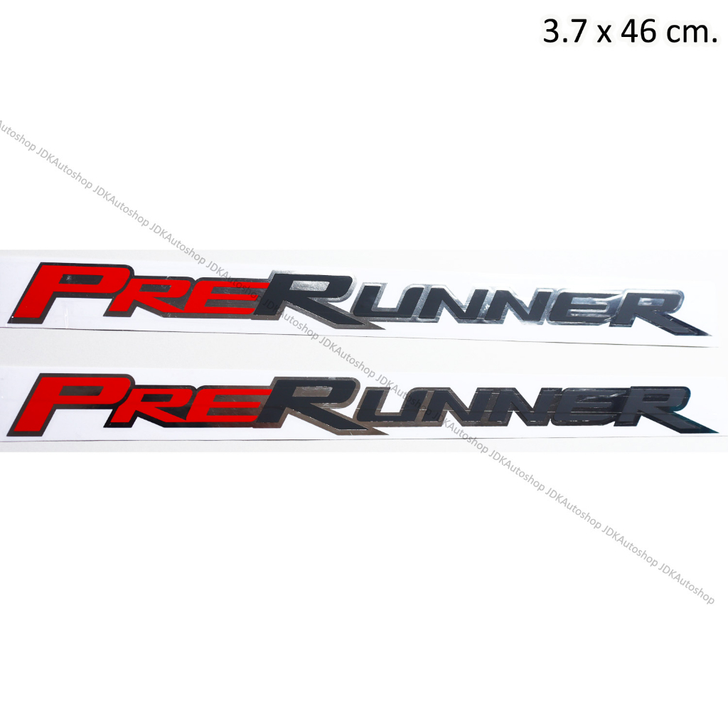 1 คู่ sticker สติ๊กเกอร์ PRE RUNNER พรีรันเนอร์ สำหรับติดข้างรถ TOYOTA ...